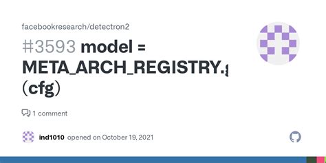 Model Meta Arch Registry Get Meta Arch Cfg · Issue 3593 · Facebookresearch Detectron2 · Github