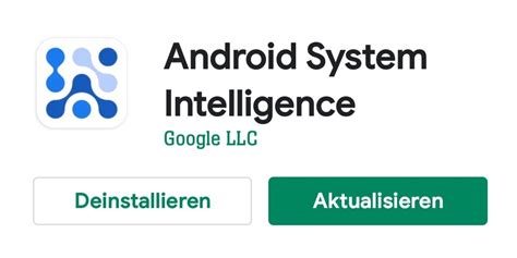 Android System Intelligence Was Ist Das Kann Man Das Löschen