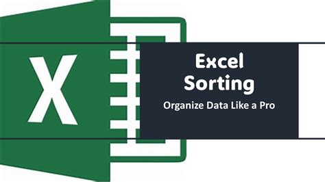 Mastering Excel Sorting Organize Data Like A Pro Excel Sorting Youtube