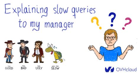 Explaining Slow Queries To My Manager Ovhcloud Blog
