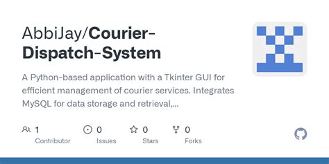 GitHub AbbiJay Courier Dispatch System A Python Based Application