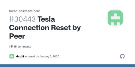 Tesla Connection Reset By Peer · Issue 30443 · Home Assistantcore
