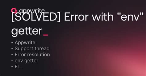 Solved Error With Env Getter Threads Appwrite