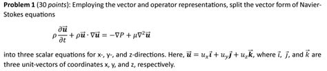 Solved Problem 1 30 ﻿points Employing The Vector And