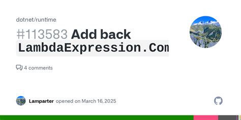 Add Back `lambdaexpressioncompiletomethod` · Issue 113583 · Dotnet