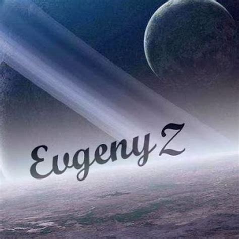 Evgeny “evgenyz” Zubkov Youtube