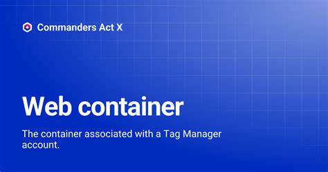Web Container Commanders Act X