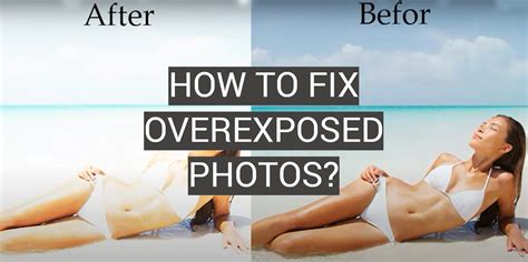 How To Fix Overexposed Photos FotoProfy