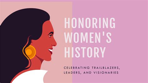 Celebrating Womens History Month Honoring Trailblazers Leaders And