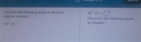 Solved Convert The Following Angle To Decimal Degree