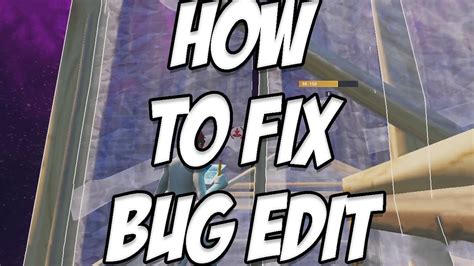 HOW TO FIX EDIT BUG IN FORTNITE YouTube