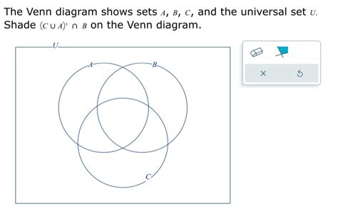 Solved The Venn Diagram Shows Sets ₄ β C And The Universal Set V Shade C∪ A ∩ β On The