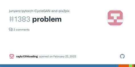 problem · issue 1383 · junyanz pytorch cyclegan and pix2pix · github