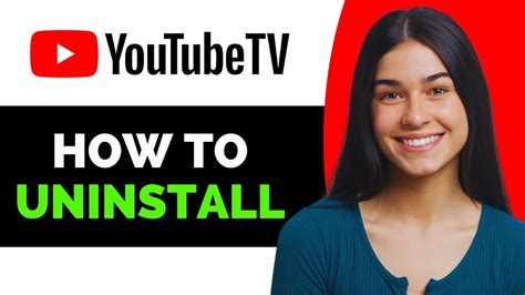 How To Uninstall Youtube Tv Full Guide Youtube