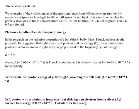 Solved The Visible Spectrum Wavelengths Of The Visible Chegg