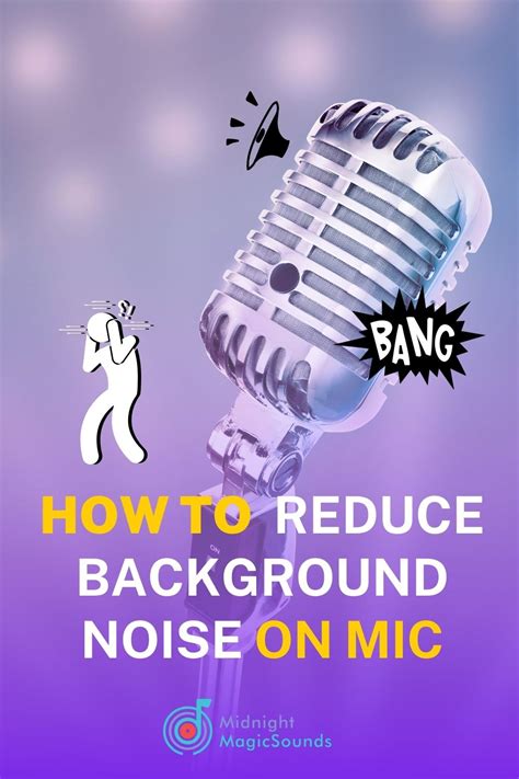 How To Reduce Background Noise On Mic Simple Soultions