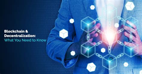 Blockchain And Decentralization What You Need To Know Stassik News