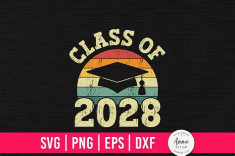 Class Of 2028 Graduation Svg Grafica Di Anna Design · Creative Fabrica