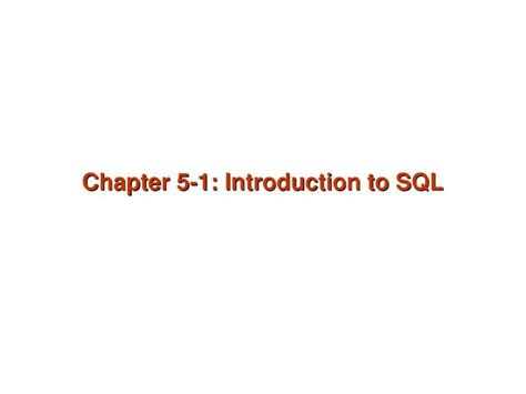 Ppt Chapter 5 1 Introduction To Sql 2 Overview Of The Sql Query