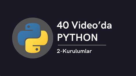 PYTHON İÇİN GEREKLİ KURULUMLAR VİDEODA PYTHON VE YAZILIMA GİRİŞ YouTube