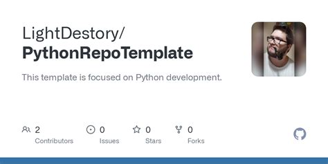 Github Lightdestorypythonrepotemplate This Template Is Focused On Python Development