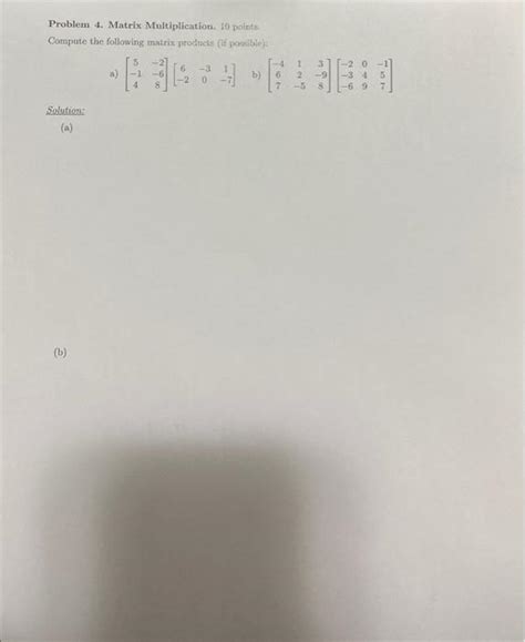 Solved Problem 4 Matrix Multiplication 10 Points Compute