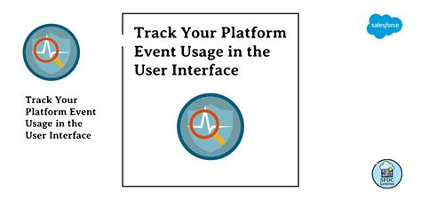 Track Your Platform Event Usage In The User Interface Ignite Your Salesforce Journey