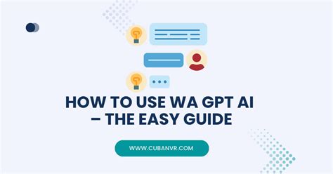 how to use wa gpt ai the easy guide cuban vr