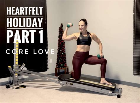 Heartfelt Holiday Fitness A Love Infused Total Gym Workout Total Gym