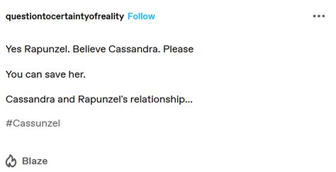 Yes Rapunzel Believe Cassandra Please R Cassunzel