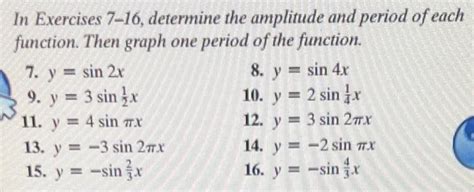 Solved In Exercises 7 16 Determine The Amplitude And Period