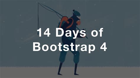 14 Days Of Bootstrap 4 Introduction Bootstrapbay