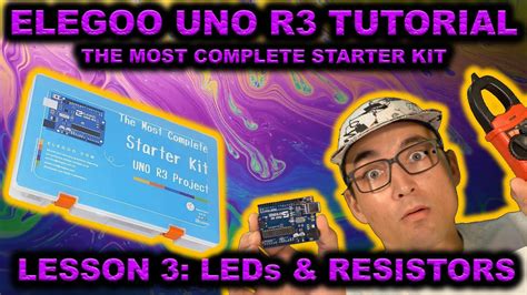 🔥 Elegoo R3 Uno Starter Kit Tutorial Lesson 3 Leds And Resistors 🔥 Youtube