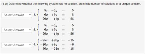 Solved Determine Whether The Following System Has No