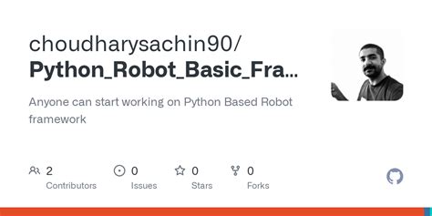 Github Choudharysachin Python Robot Basic Framework Anyone Can Start Working On Python