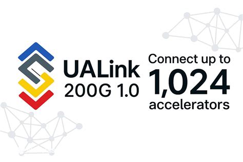 Ualink 200g 1 0 La Nouvelle Alternative Ouverte à Nvlink Pour Connecter Jusquà 1 024