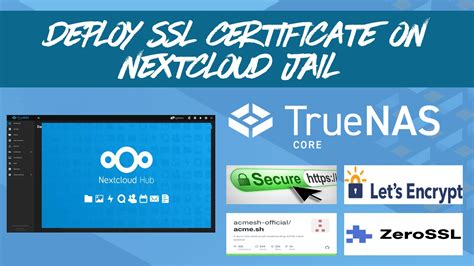 Install Nextcloud On Truenas Core And Deploy Lets Encrypt Or Zerossl