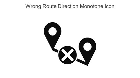 Wrong Route Direction Monotone Icon In Powerpoint Pptx Png And Editable Eps Format PPT Slide