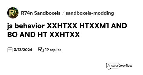 ```js Behavior Xxhtxx Htxxm1 And Bo And Ht Xxhtxx ``` 🍂 R74n Sandboxels