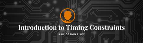 Surendra Kumar On Linkedin Asic Design Flow Introduction To Timing