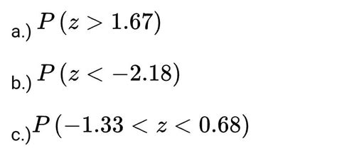 Solved P Z 1 67 P Z