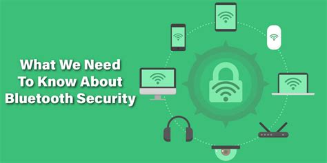 Bluetooth Security What You Need To Know About It
