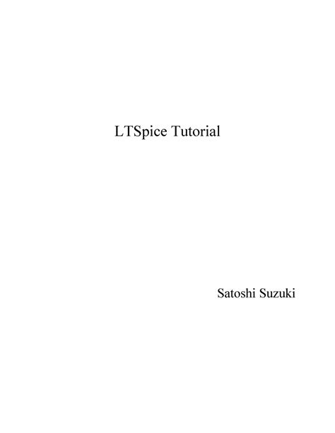 Ltspice Help Ltspice Tutorial Satoshi Suzuki Table Of Contents Revision History Introduction