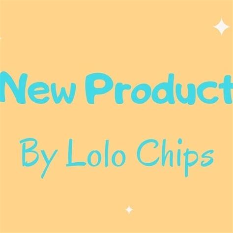 Lolochips Lolo Chips • Instagram Photos And Videos