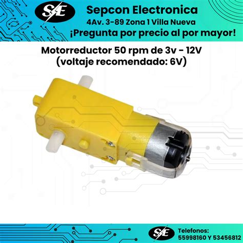 Motorreductor Amarillo 3 12 V 50 Rpm Ideal Para Robótica Y Arduino Sepcon Electrónica