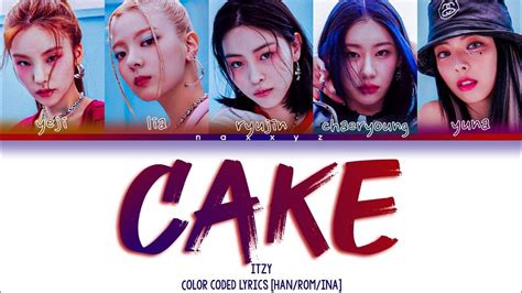 Itzy Cake Lyrics Sub Indo Youtube