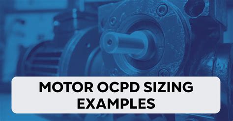 Motor OCPD Sizing Examples Electrician U