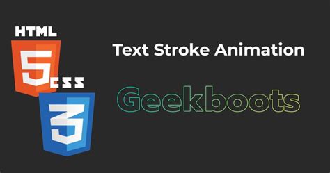 Text Stroke Animation Css Geekboots