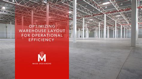The Ultimate Guide To Optimizing Warehouse Layout