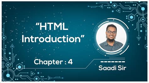 Html Introduction Hsc Ict Chapter 4 Web Design And Html Saadi Sir Youtube